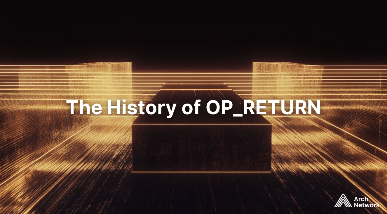 The OP_RETURN Debate, and Why Arch Makes It Unnecessary